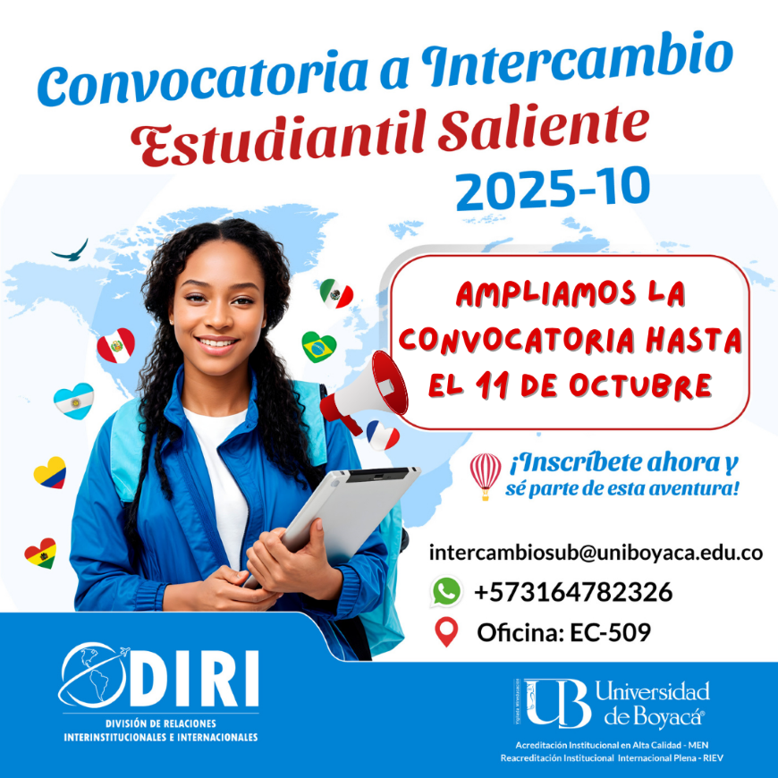 Ampliación de la Convocatoria a Intercambio Estudiantil Saliente 2025-10 | Universidad de Boyaca